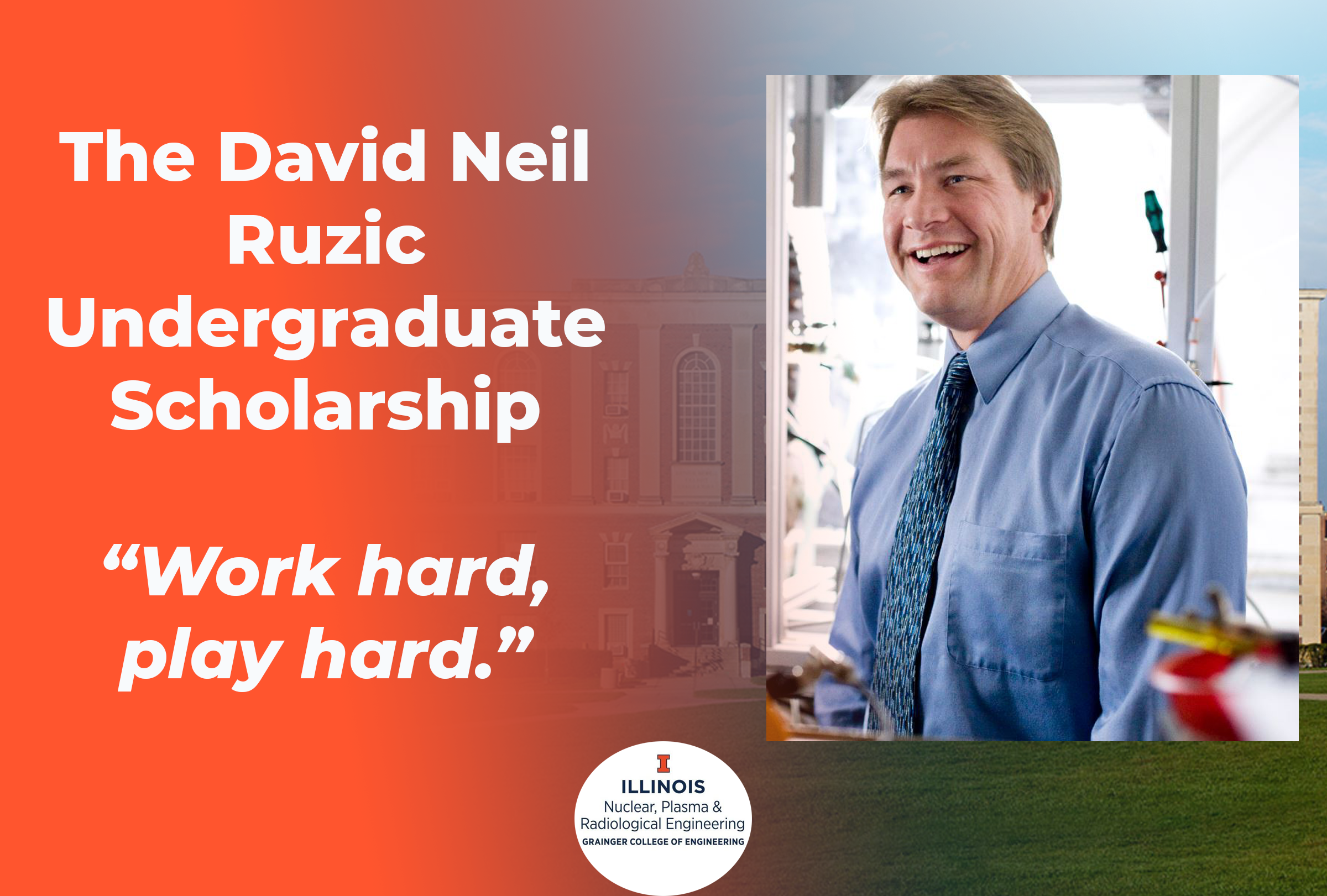 Announcing the David Neil Ruzic Undergraduate Scholarship | Nuclear ...